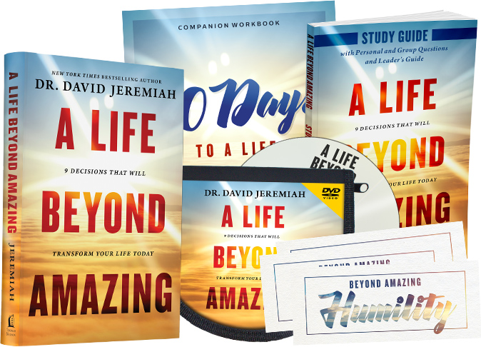 A Life Beyond Amazing - DavidJeremiah.org