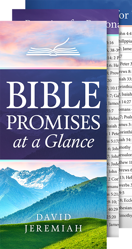 Bible Promises at a Glance - Free Gift - DavidJeremiah.org