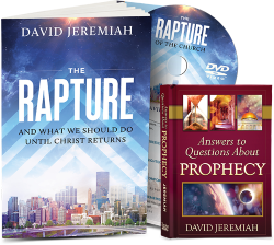 The Rapture and Until Christ Returns - DavidJeremiah.org